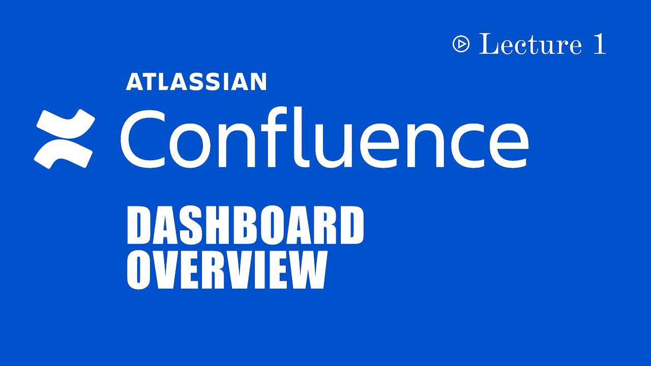 Atlassian Confluence | Dashboard Demonstration Video | Tutorial #1 ...