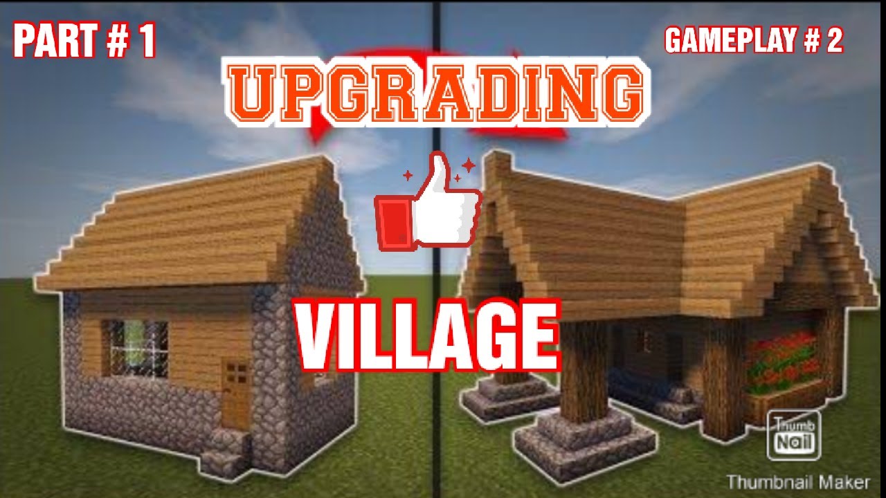 UPGRADING MY VILLAGE IN MINECRAFT | PART 1 | - YouTube