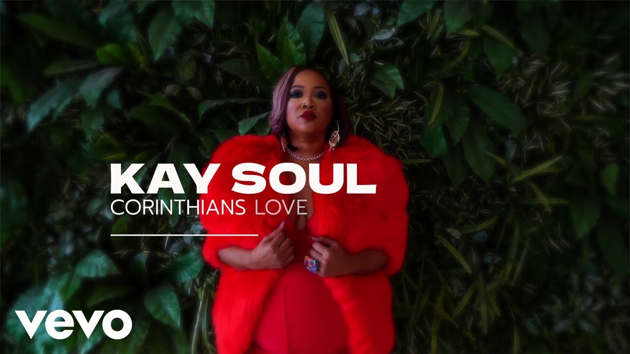 Kay Soul - Corinthians Love (Official) - YouTube