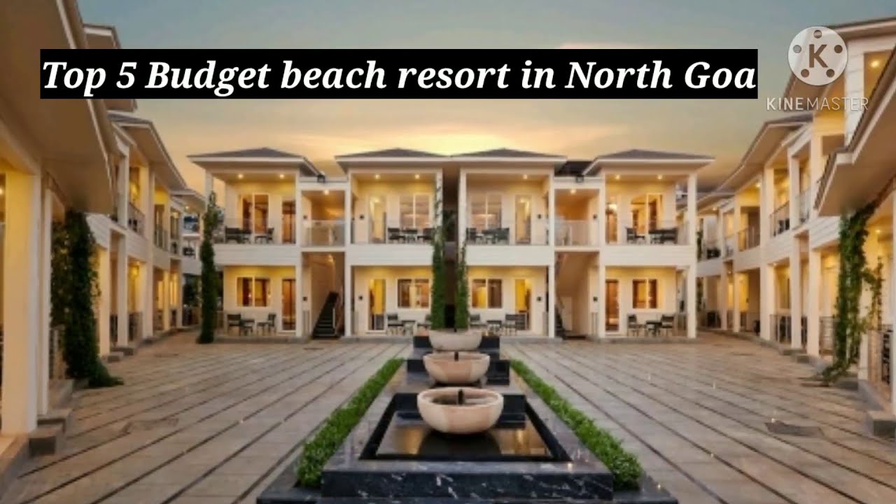 Budget Resort in North Goa || With Prices || goa after Lockdown - YouTube