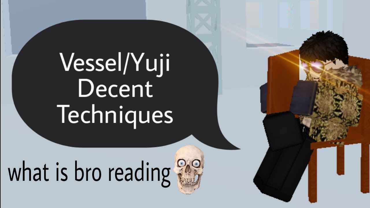 Vessel/Yuji Decent Techniques (Jujutsu Shenanigans) - YouTube