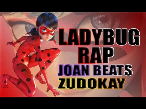 Prodigiosa las aventuras de LadyBug Rap| Joan Beats Ft Zudokay - YouTube