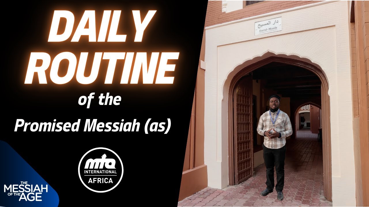 The Daily Routine of the Promised Messiah (as) | Short Video - YouTube