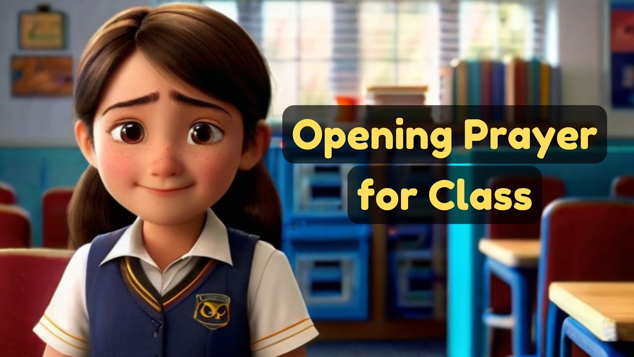 Opening Prayer Before Class Starts - YouTube