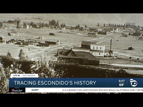 Life In Escondido: Tracing Escondido's history - YouTube
