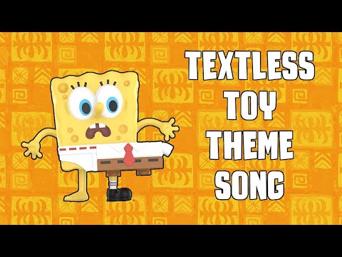 (TEXTLESS) The SpongeBob Theme Song but with THEME SONG TOYS!!! - YouTube