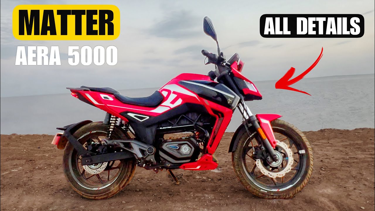 matter Aera 5000 electric motorcycle | ALL thing covered - YouTube
