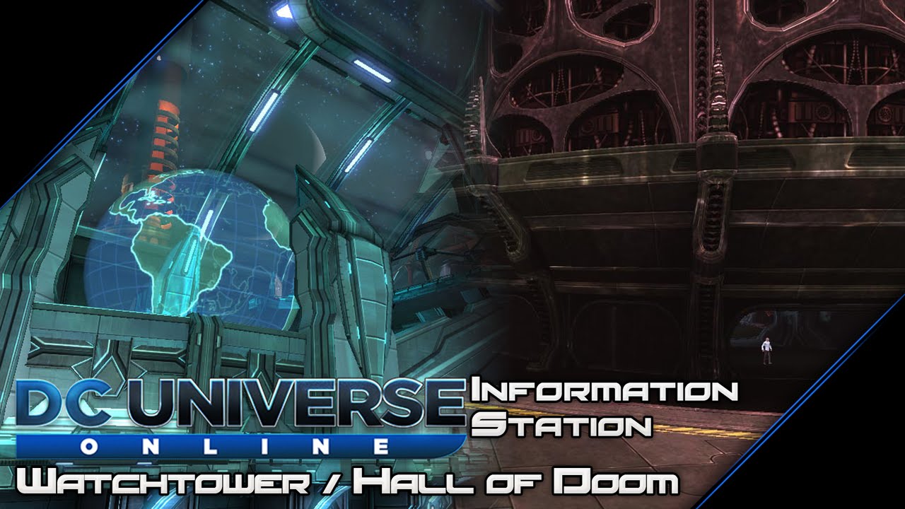 DC Universe Online - Information Station: Watchtower / Hall of Doom ...