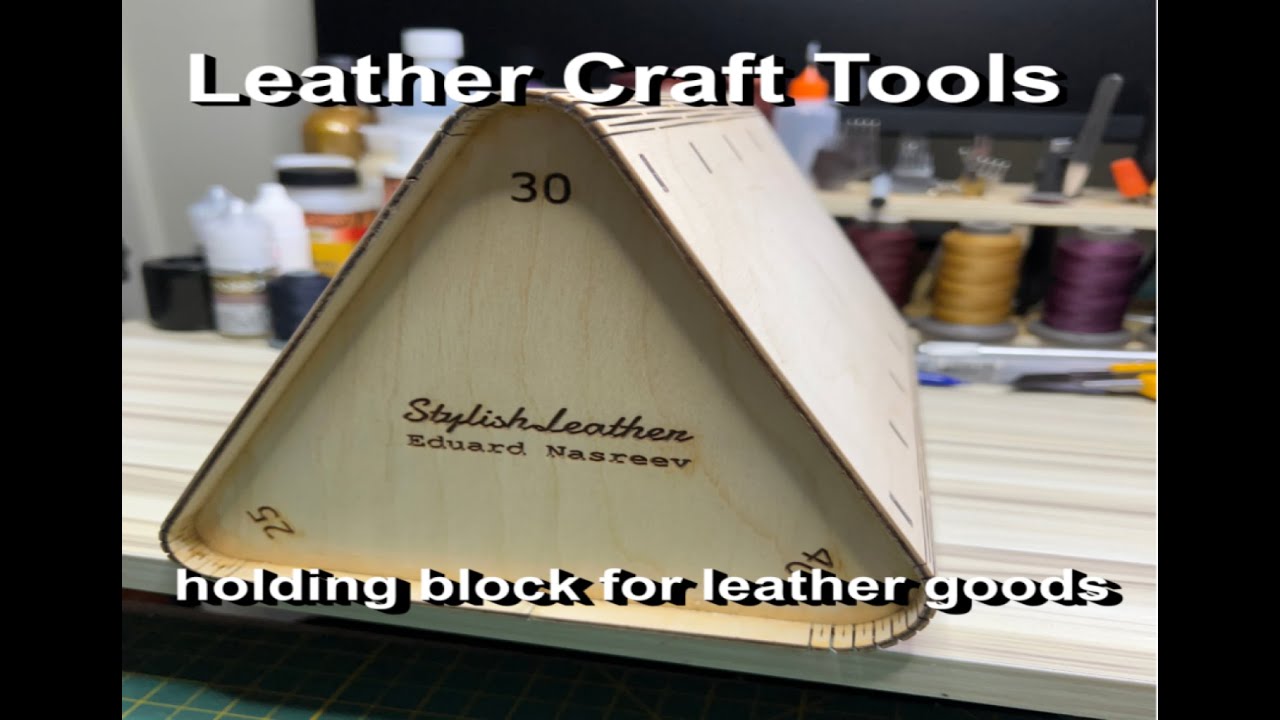 Leather craft tools. Holding block for leather goods. - YouTube