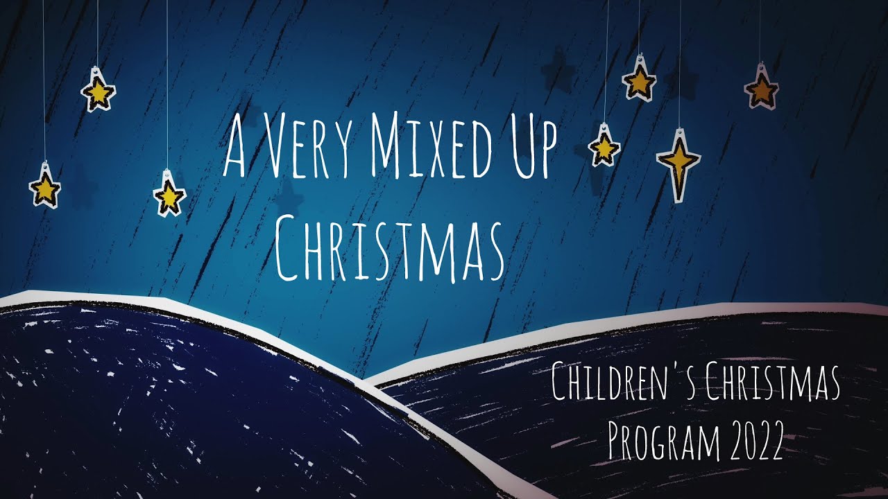 12.18.2022 - A Very Mixed Up Christmas - YouTube