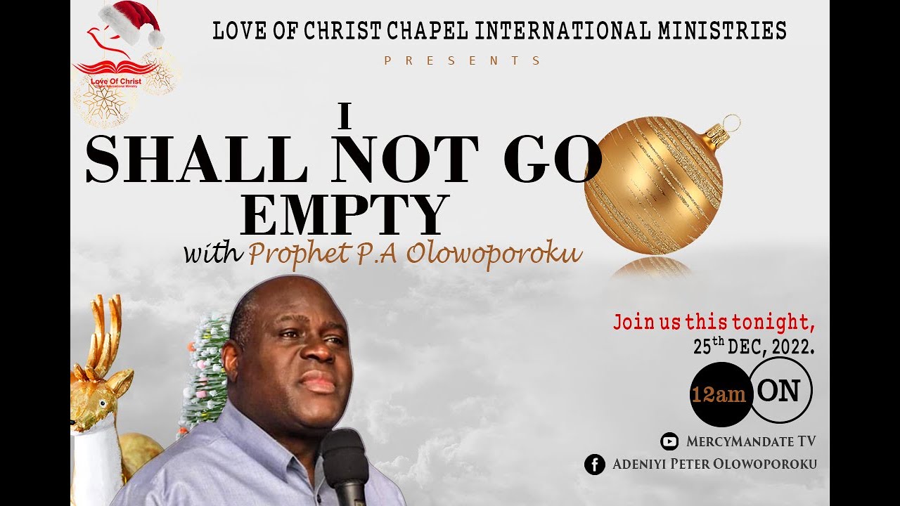 A-7DAYS VIGIL (I SHALL NOT GO EMPTY).... with PROPHET P.A. OLOWOPOROKU ...