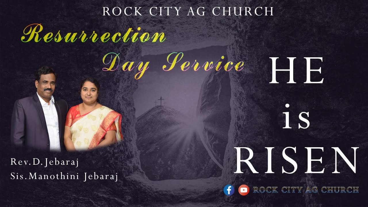 HE IS RISEN || REV.D.JEBARAJ || ROCK CITY AG CHURCH || 01.04.2024 - YouTube