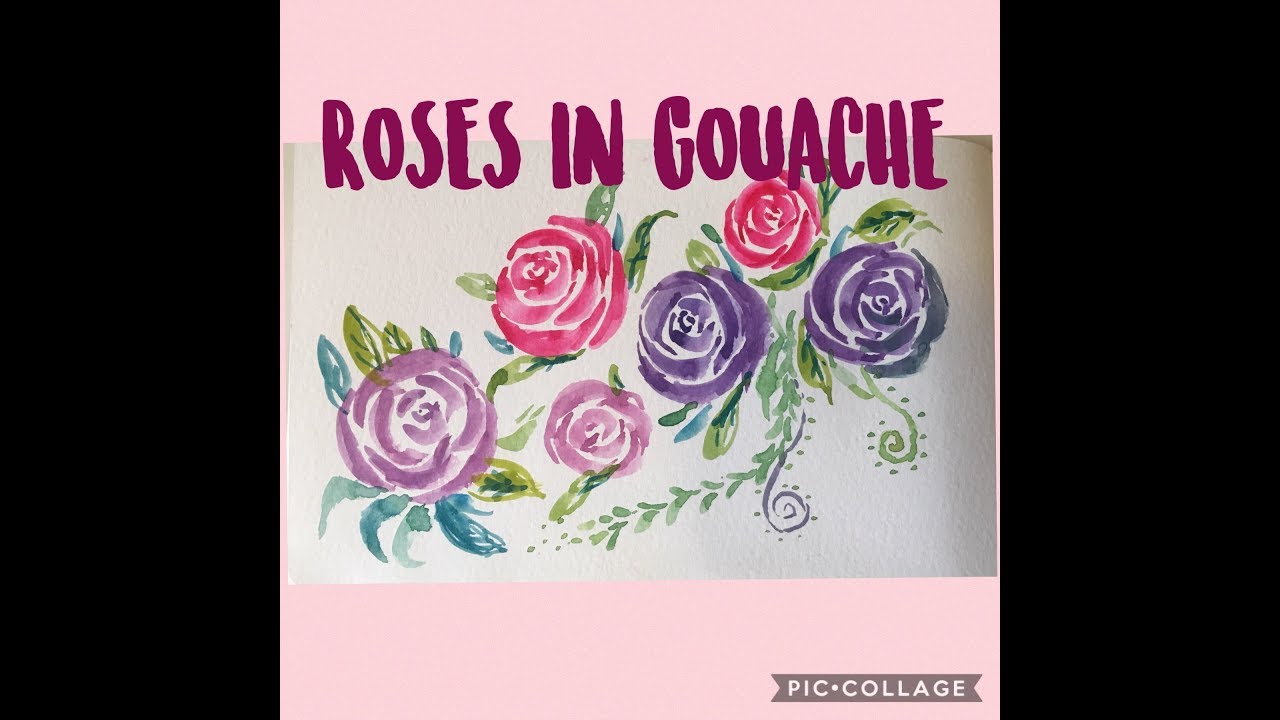 Roses in Gouache - YouTube