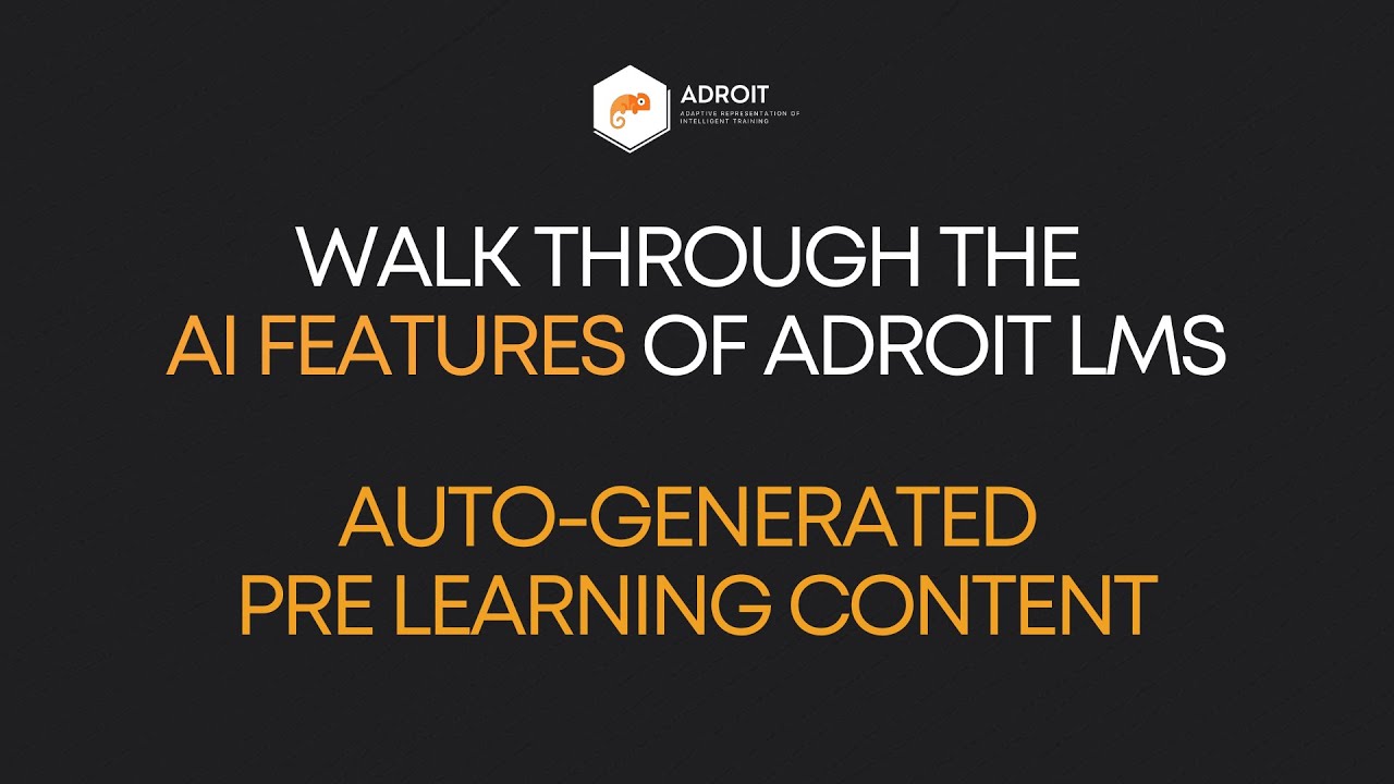Adroit AI Features Walkthrough Part 1: Auto-Generated Pre-Learning ...