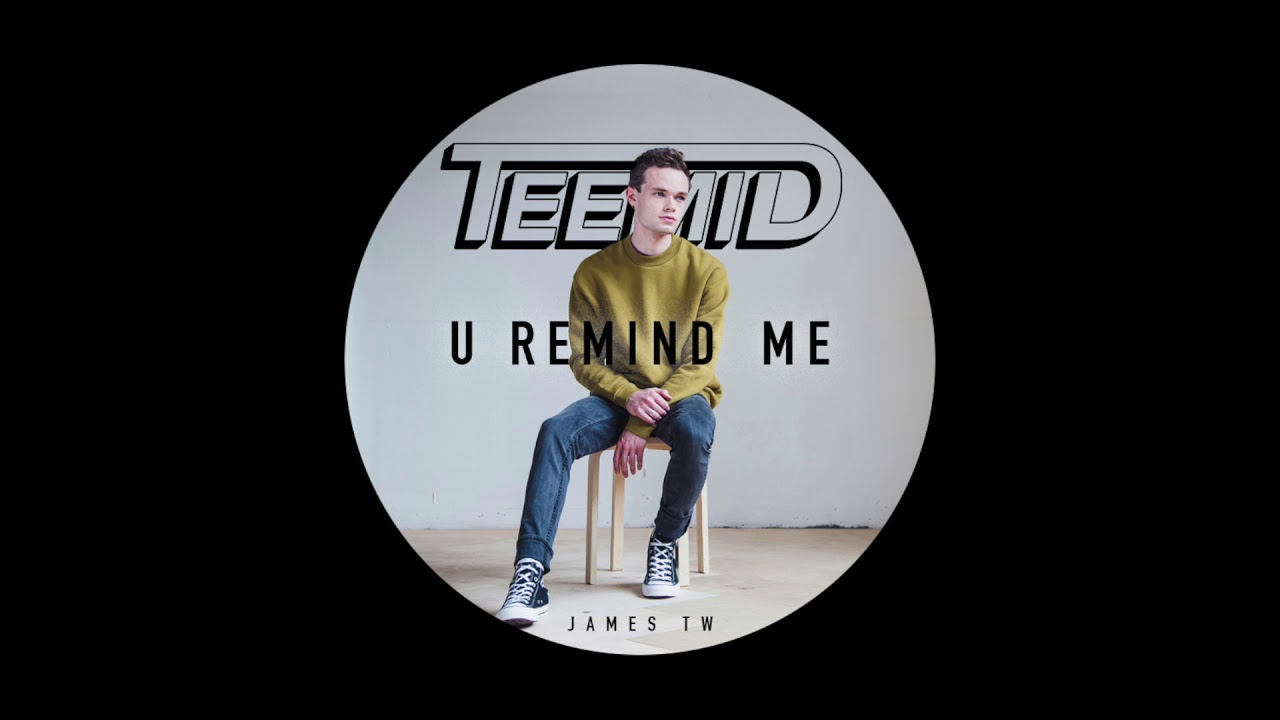 Usher - U Remind Me (TEEMID & James TW Cover) - YouTube
