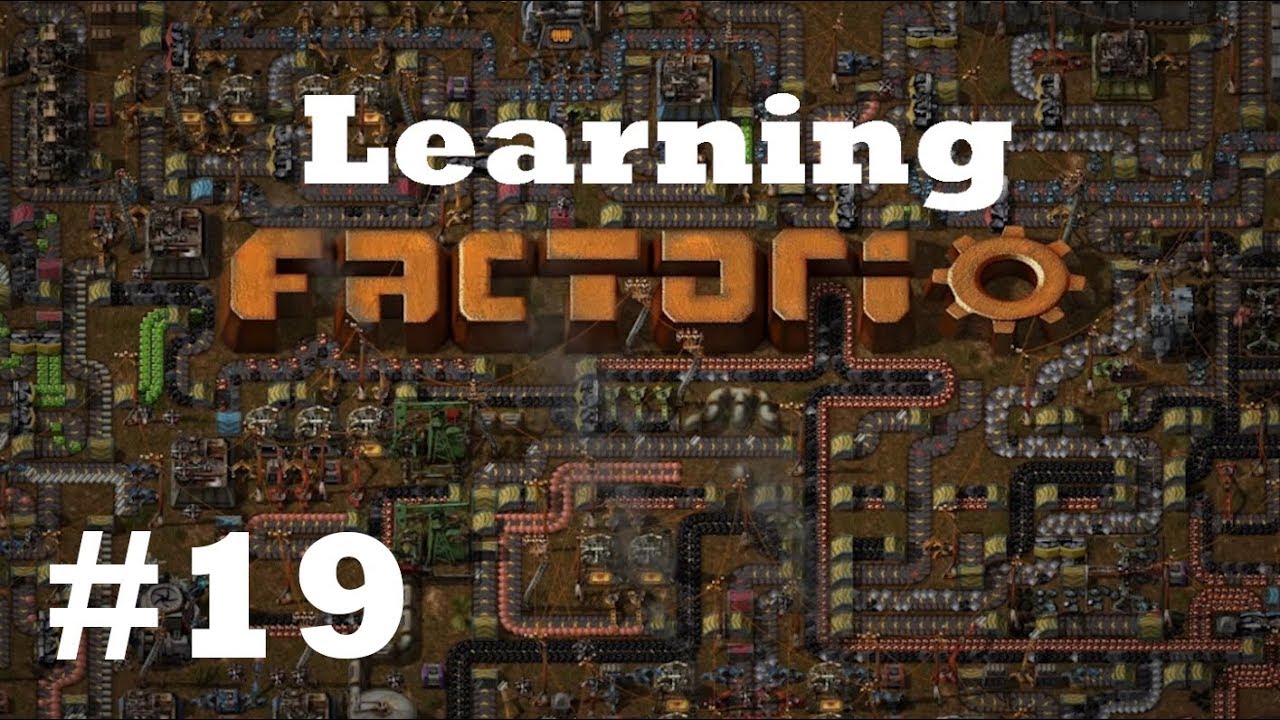 Learning to Factorio! Stream Export Part 19 - YouTube
