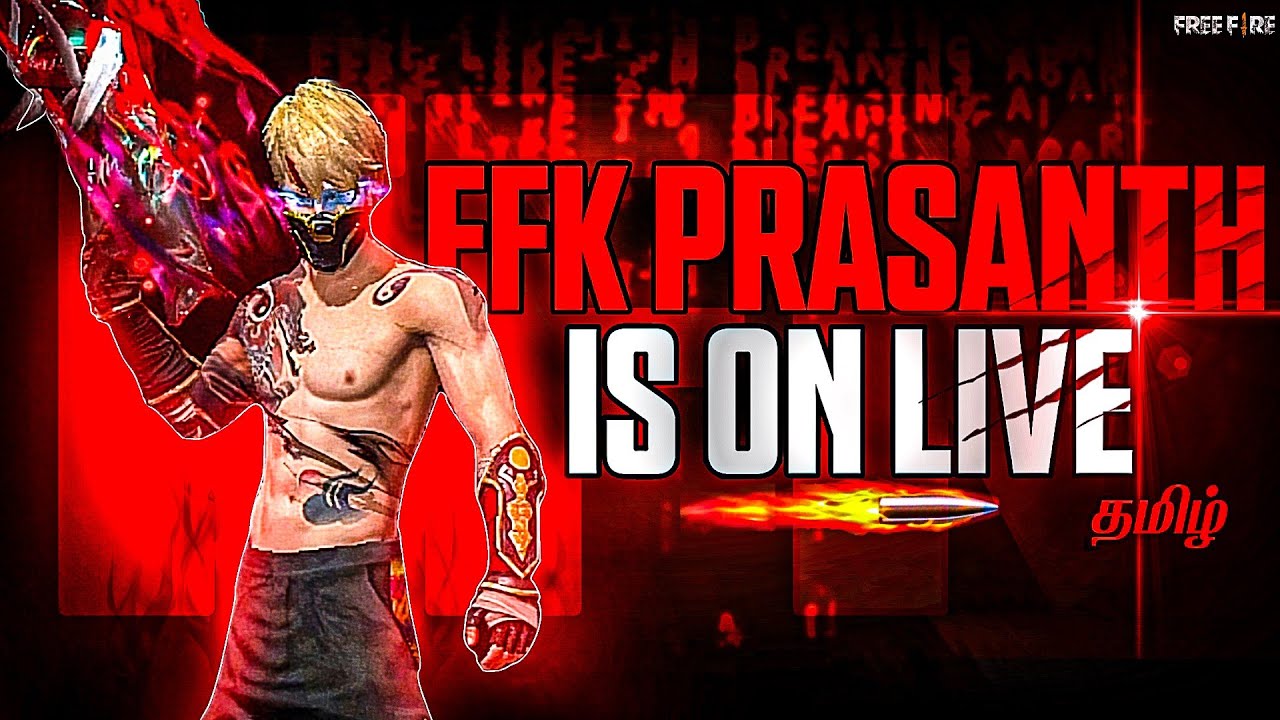 ffk prasanth free fire live tamil||ff live tamil|| live tamil gaming|#fftamil #ffkprasanth - YouTube