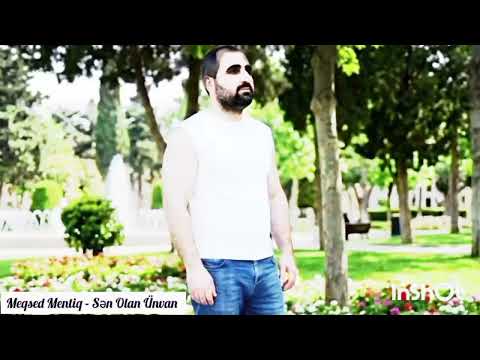 Meqsed Mentiq - Sən Olan Ünvan 2026