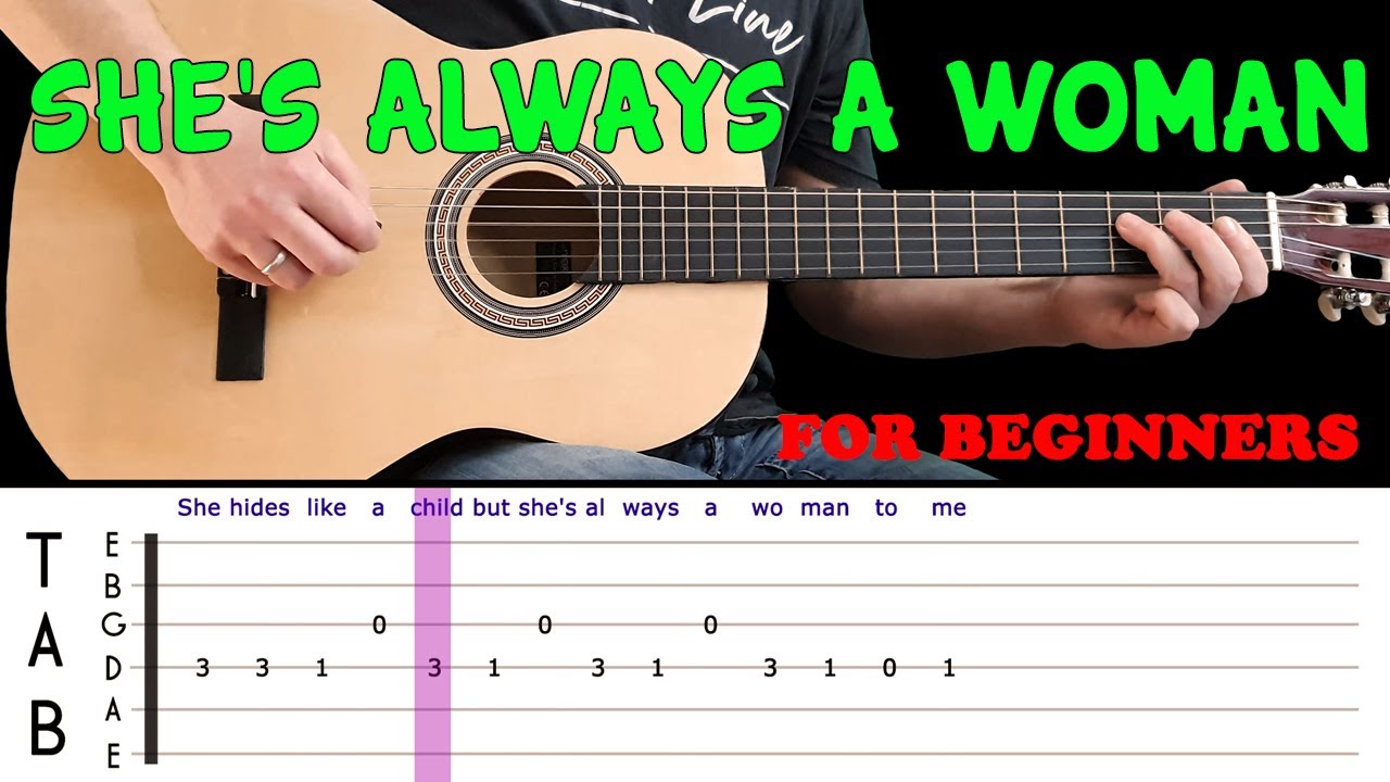 SHE'S ALWAYS A WOMAN | Easy guitar melody lesson for beginners (with ...