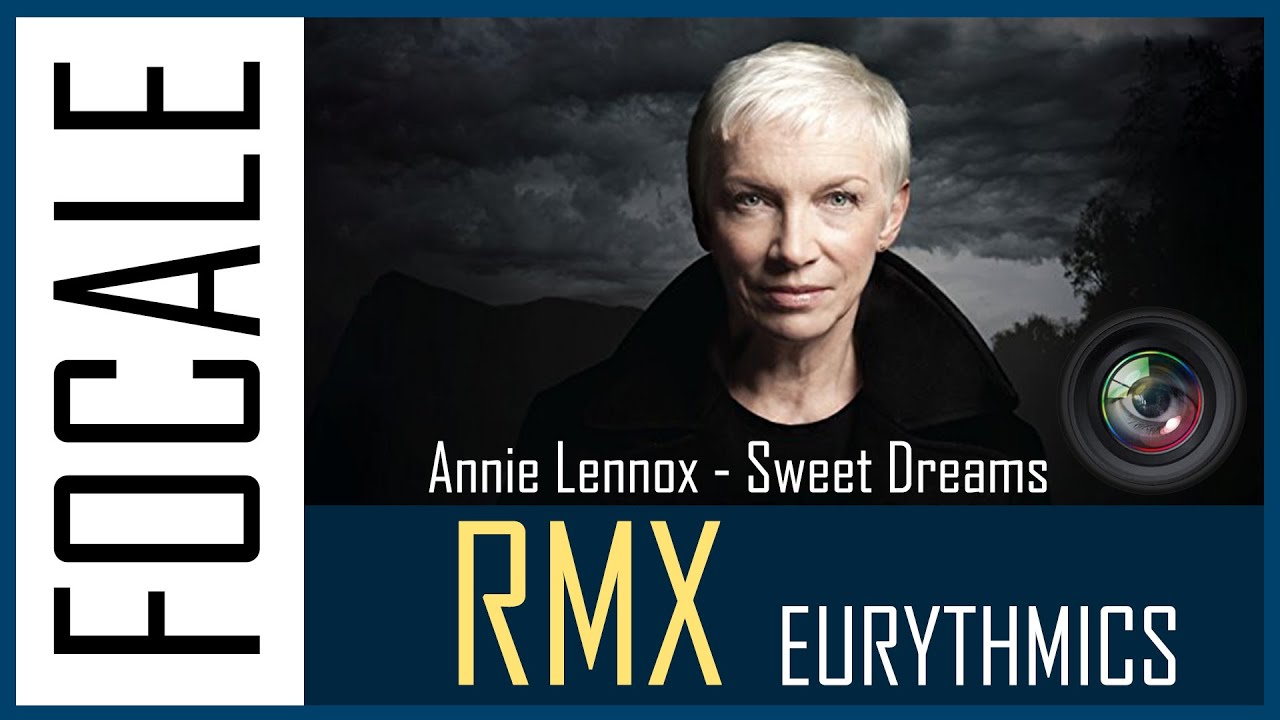 Eurythmics (Annie Lennox) - Sweet Dreams Kouik Remix - YouTube