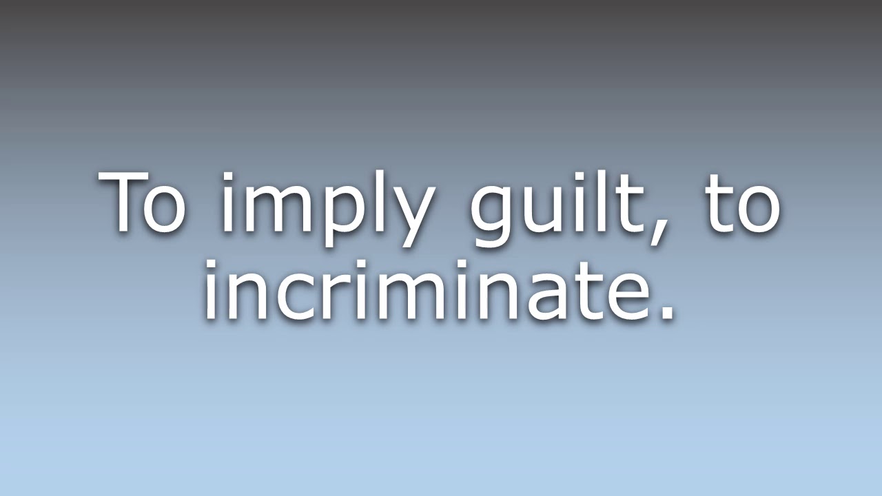 What does Inculpate mean? - YouTube