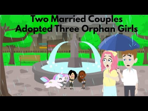 Two Married Couples Adopted Three Orphan Girls - YouTube