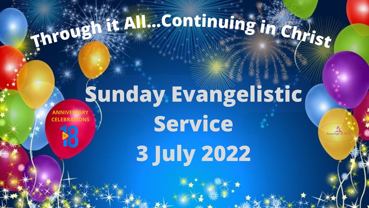 Amazing Grace's Sunday Evangelistic Series - YouTube