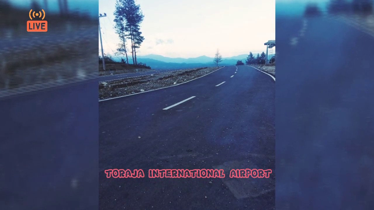 Pemandangan Di Bandara Toraja International Airport - YouTube