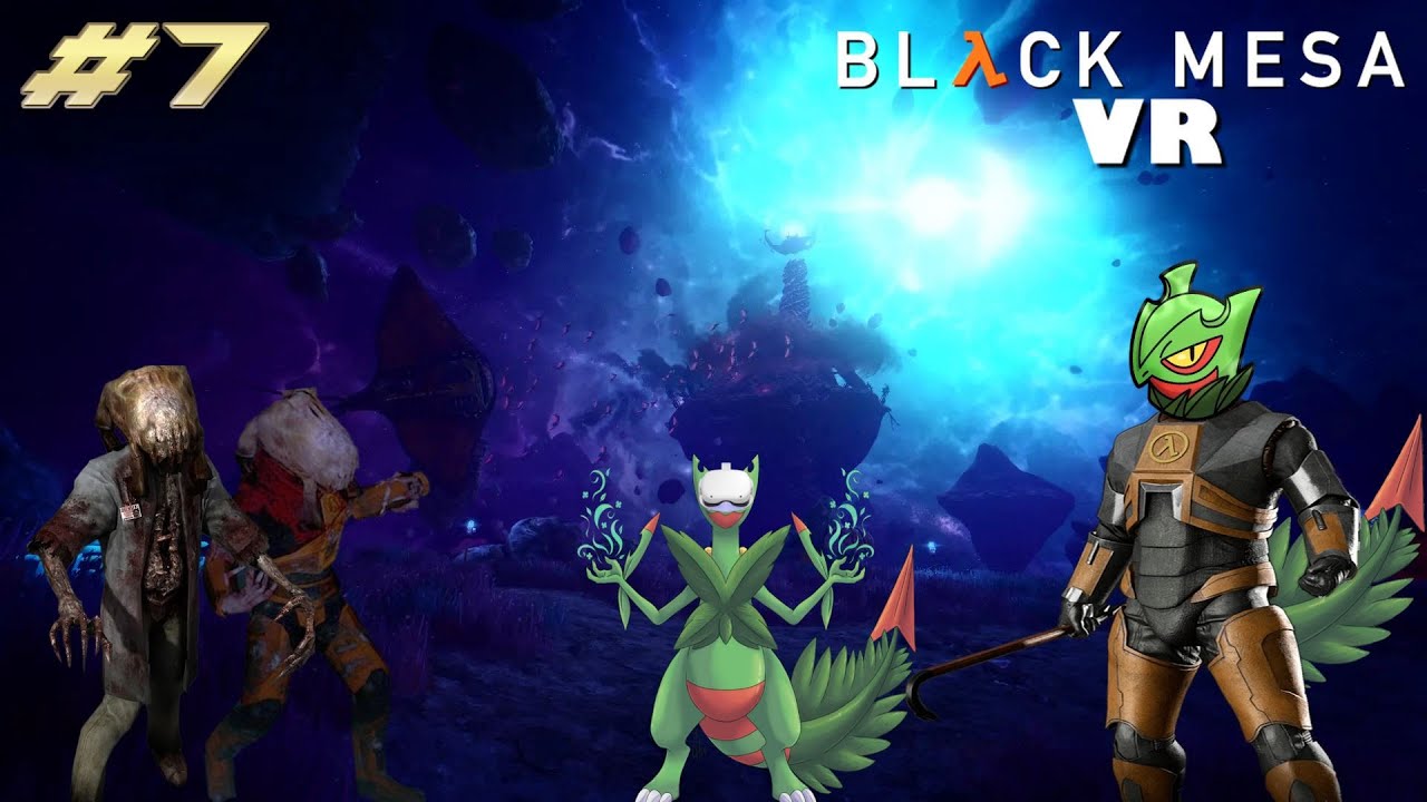 Black Mesa VR #7 - Xen: Más Hermosa y Forestal que Nunca!! | 🔴 DIRECTO ROLEPLAY - YouTube