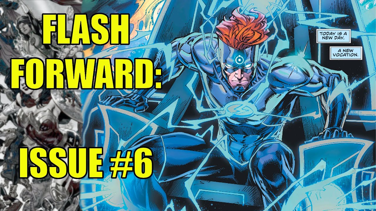 Flash Forward: (issue 6 of 6, 2019-20) - YouTube