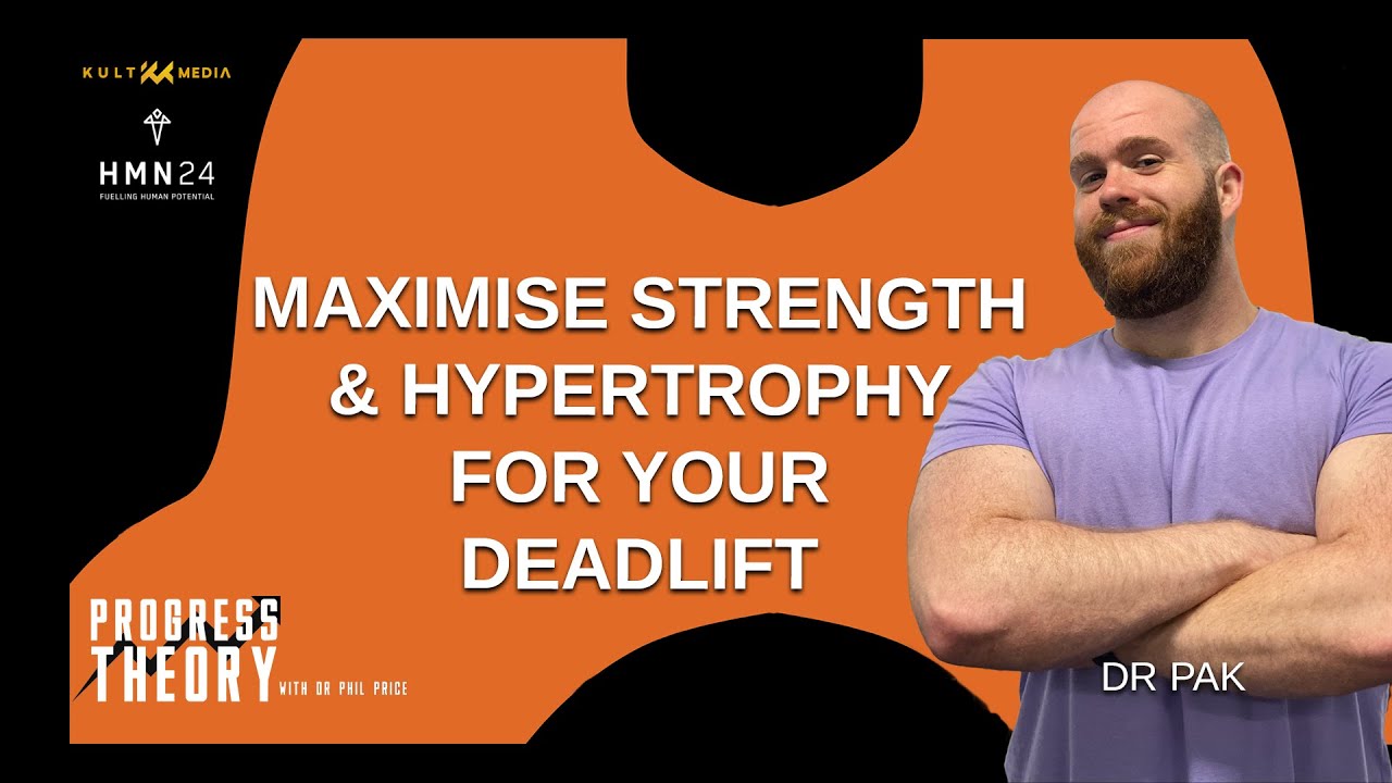 Maximise Strength & Hypertrophy For Your Deadlift with Dr Pak - YouTube