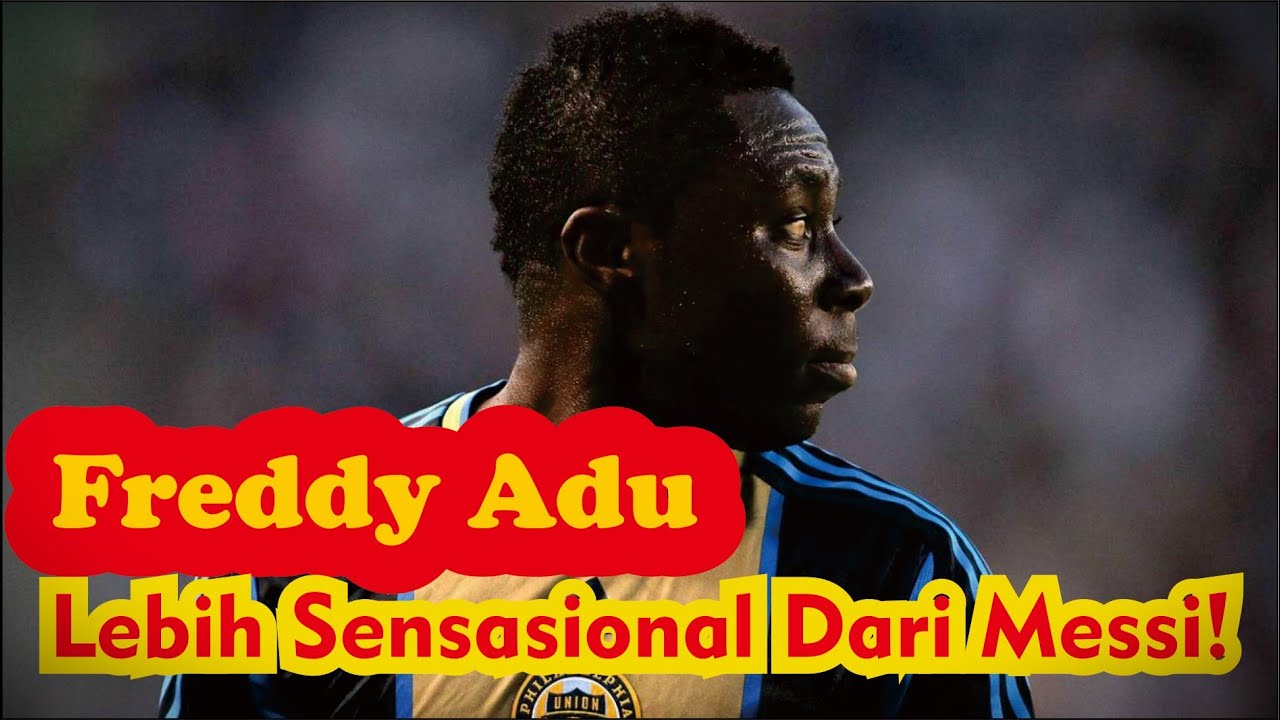 Freddy Adu - Lebih Sensasional dari Lionel Messi! - YouTube