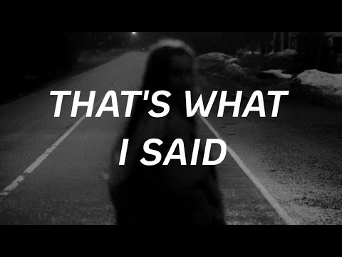 BHAD BHABIE - "That's What I Said" (Lyrics) - YouTube