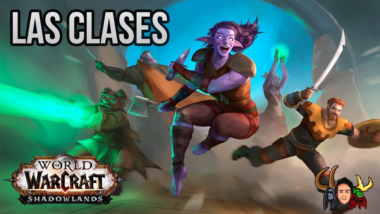 LAS CLASES DE WOW - GUÍA BÁSICA - YouTube