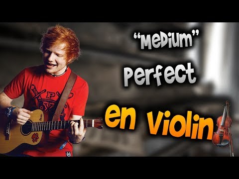 Ed Sheeran - Perfect en Violín|How to Play,Tutorial,Tab,sheet music,Como Tocar|Manukesman