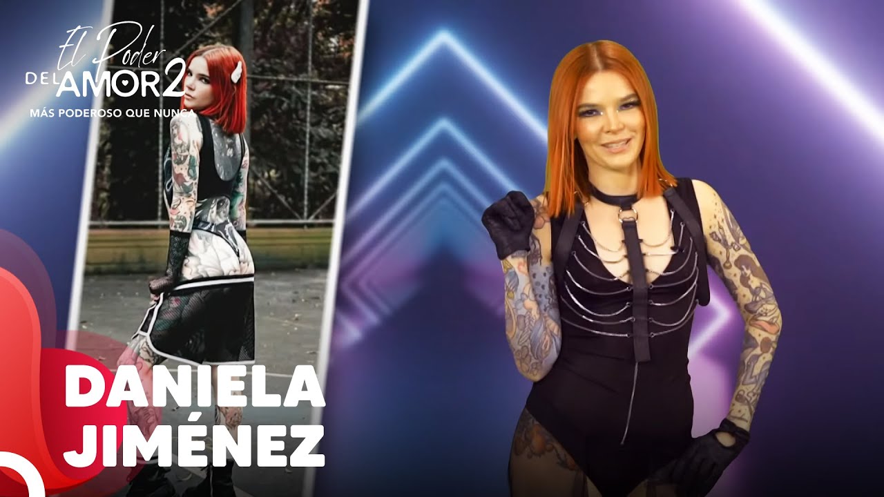 DANIELA JIMÉNEZ | El Poder Del Amor 2 - YouTube