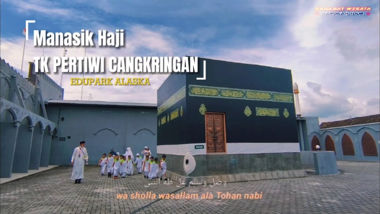 Cinematic Pendek Manasik Haji EDUPARK ALASKA - YouTube