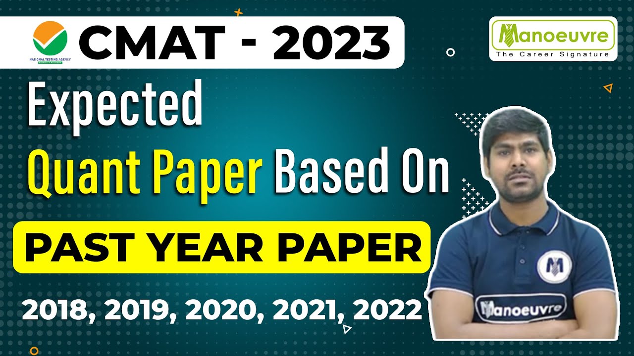 CMAT 2023 - Expected Quant Section Paper | Based on Past Year Paper ...