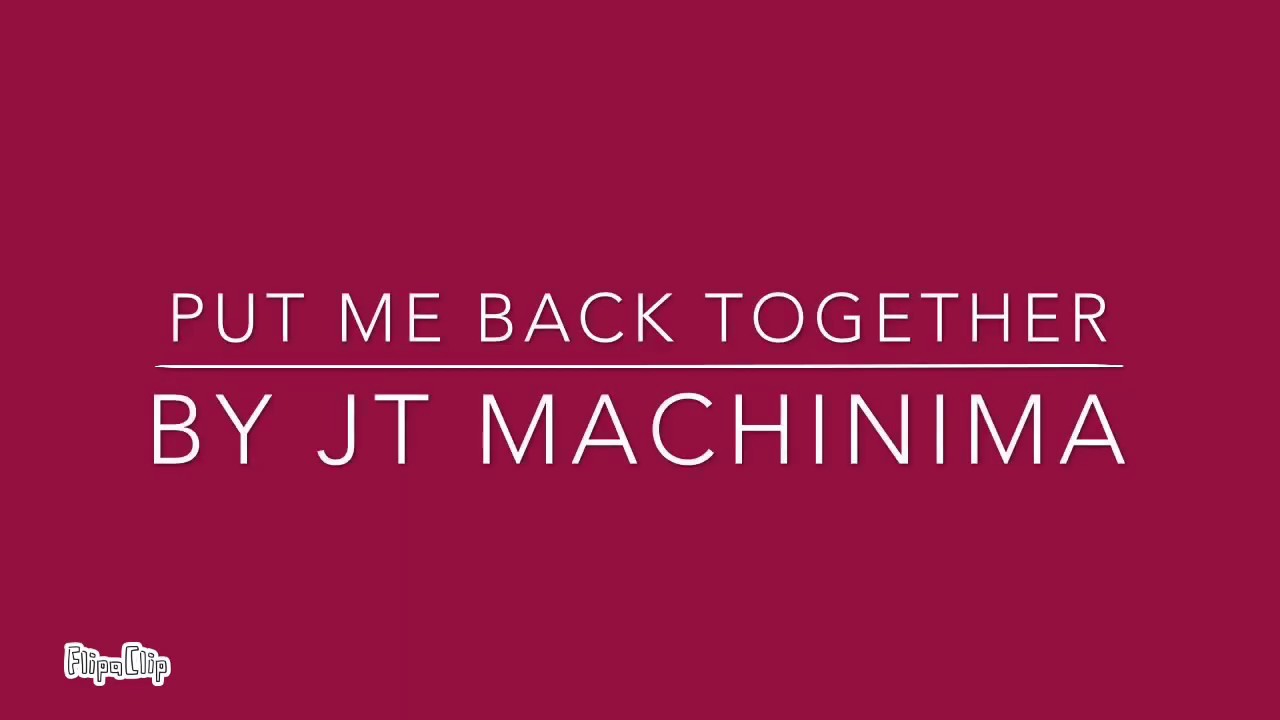 Put Me Back Together Lyrics - YouTube