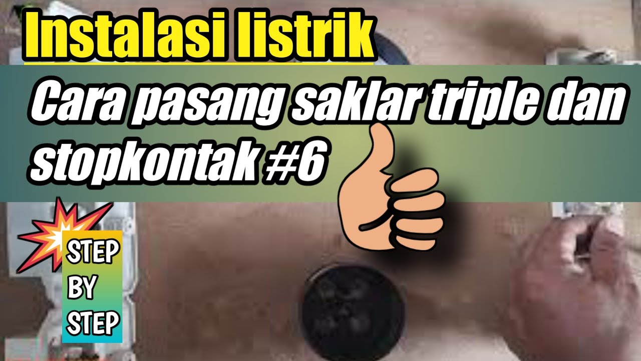 Cara pasang saklar triple,stopkontak dan instalasinya~@Atamchannel ...