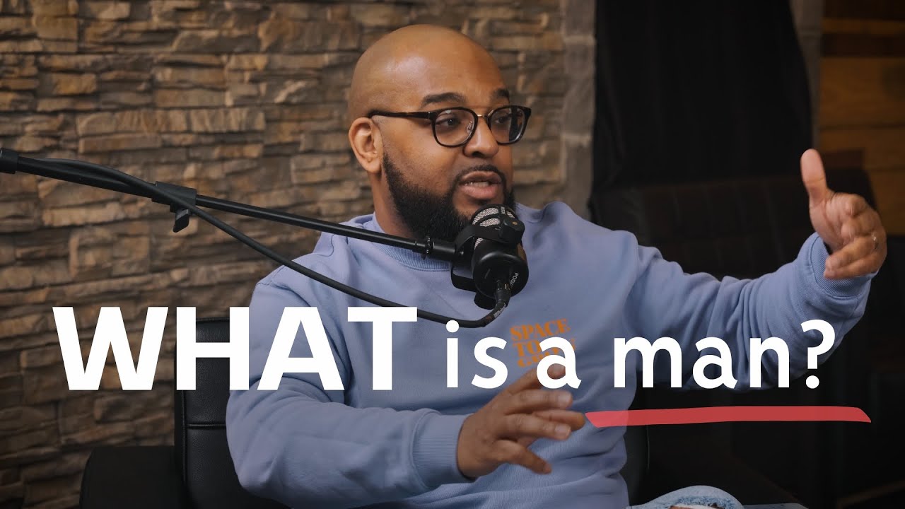 What Is a Man? Rediscovering Manhood Through a Biblical Lens - YouTube
