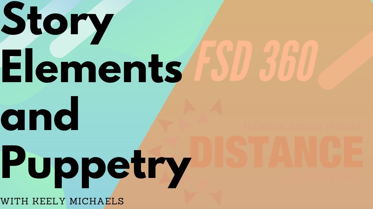 Story Elements and Puppetry with Keely Michaels - YouTube