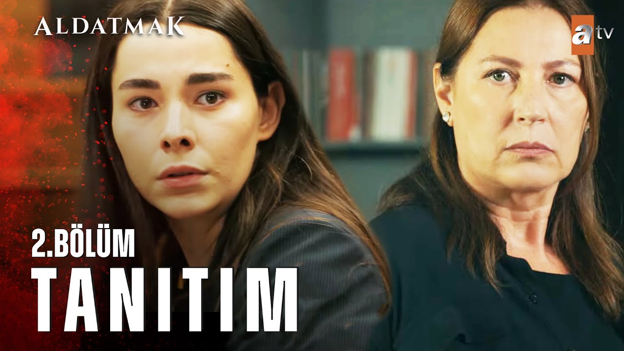 Aldatmak 2. Bölüm 1. Tanıtım | Oylum Yenersoy'u Tutuklama Talebi - YouTube