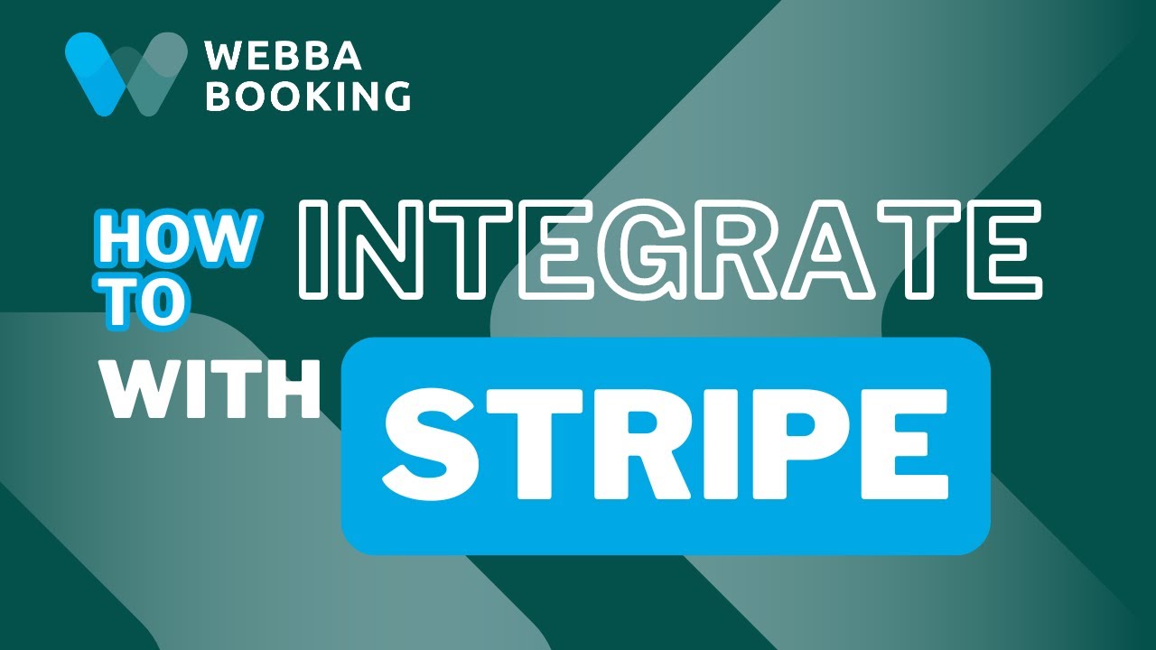 How To Integrate Stripe With Webba Booking - YouTube