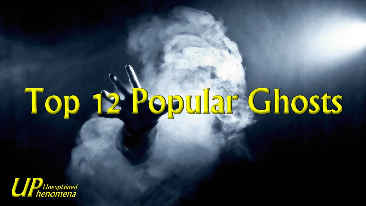 Top 12 Popular Ghosts Videos on YouTube Compilation 2016 - YouTube