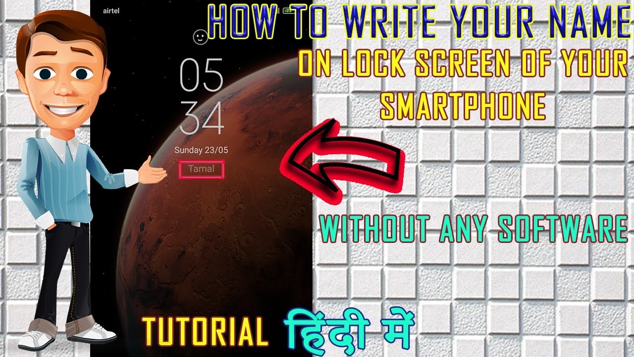 How to Write Your Name In The Lock Screen Of Your Smartphone Without ...