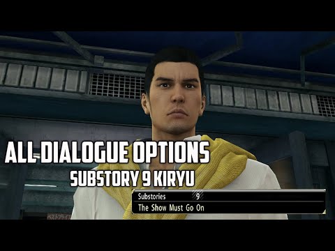 Yakuza 0 - The Show Must Go On (Substory 9) ALL DIALOGUE OPTIONS