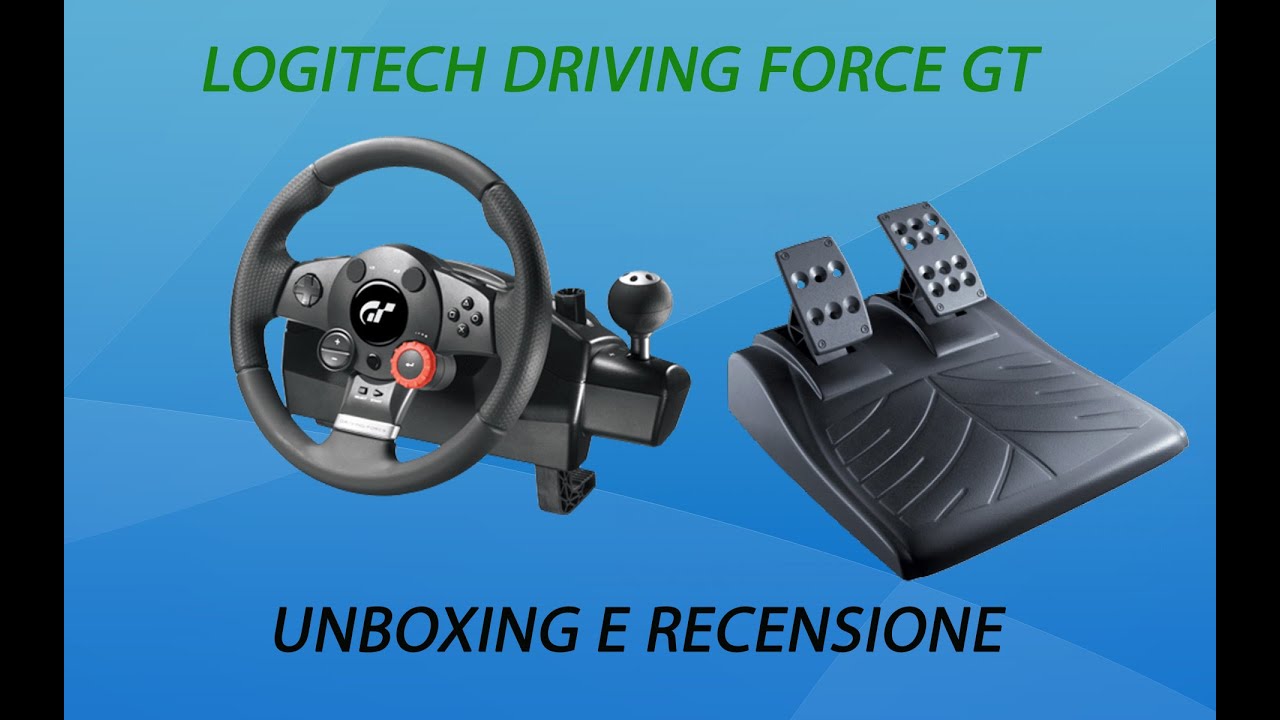 Unboxing-Review Logitech Driving Force GT [ITA] - YouTube