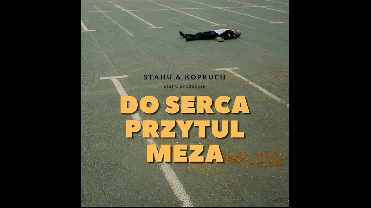 Stahu, Kopruch - Do Serca Przytul Meza - YouTube