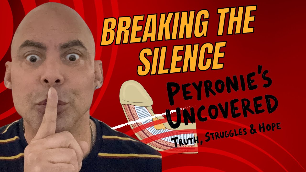 Peyronie's Uncovered: Truth, Struggles & Hope - YouTube